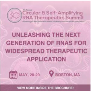 Circular & Self-Amplifying RNA Therapeutics Summit – 28-29 MAY 2025 ...